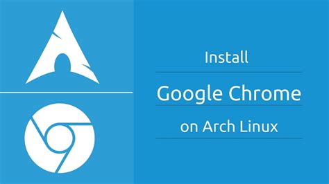 How To Install Google Chrome On Arch Linux ITzGeek