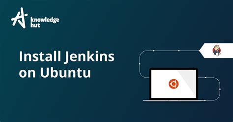Installation Of Jenkins On Ubuntu