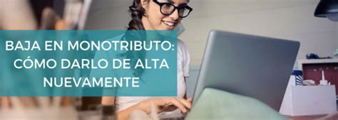 Estoy Dado De Baja En Monotributo Puedo Volver Calim