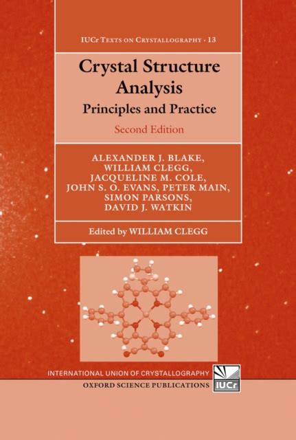 Crystal Structure Analysis Principles And Practice Alexander J Blake 9780191569944 Speedyhen