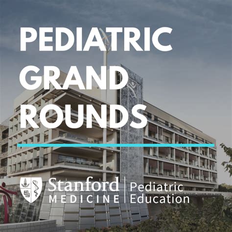 Pgr2020 May08 Pediatric Grand Rounds Stanford Medicine