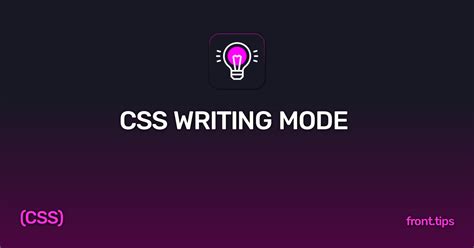 Css Writing Mode Frontend Development Tips
