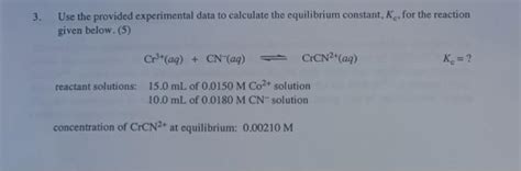 Solved Use The Provided Experimental Data To Calculate The Chegg