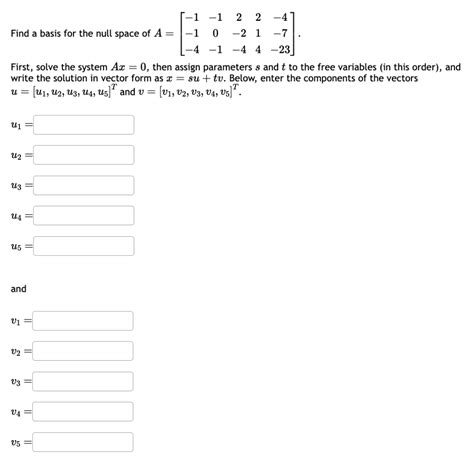 Solved Find A Basis For The Null Space Of Chegg Com