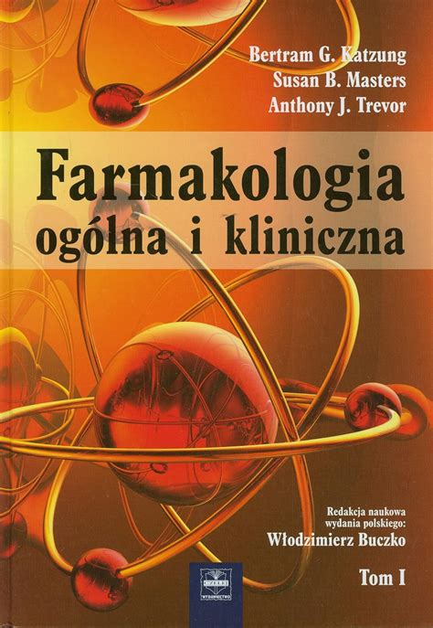 Farmakologia Ogolna I Kliniczna Tom Amazon Co Uk Katzung Bertram G Books