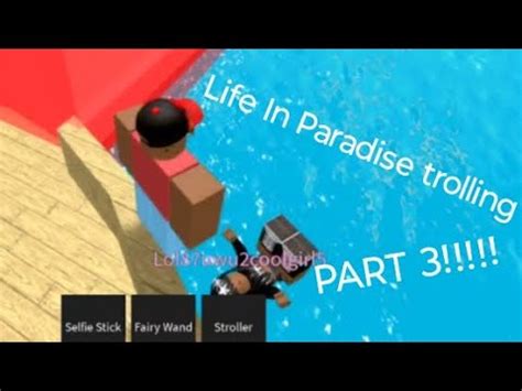 Life In Paradise Trolling Part Roblox Youtube