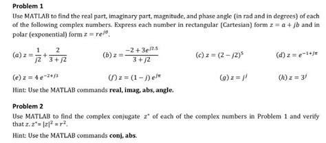 Solved Use Matlab To Find The Real Part Imaginary Part