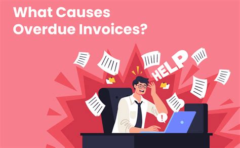 What Causes Overdue Invoices Tips For Better Cash Flow