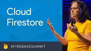 Introducing Cloud Firestore Firebase Dev Summit Firebase Dev