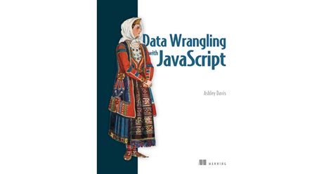 Data Wrangling With JavaScript Book