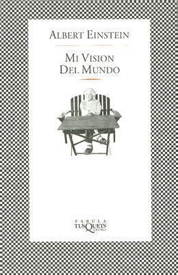 Mi Visión Del Mundo Resumen PDF Albert Einstein