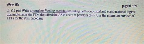 Solved D 1 15 Pts For The Following Asm Chart Complete The