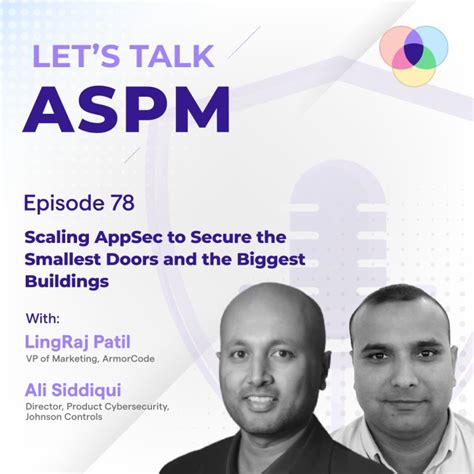 Armorcode Inc On Linkedin Scaling Appsec To Secure The Smallest Doors And The Biggest Buildings