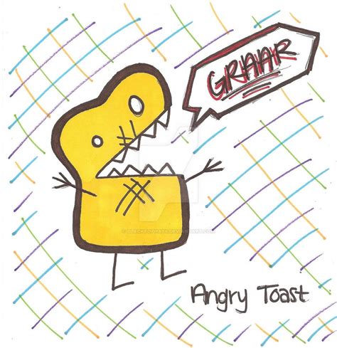 Angry Toast By Blacktophat6 On Deviantart