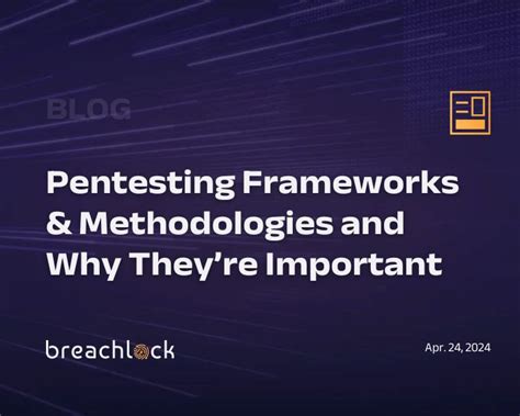 Learn About Penetration Testing Frameworks From Our New Blog