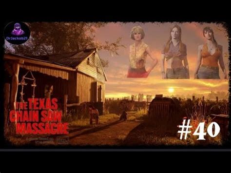 Chicas Súperpoderosas 40 I The Texas Chainsaw Massacre Gameplay