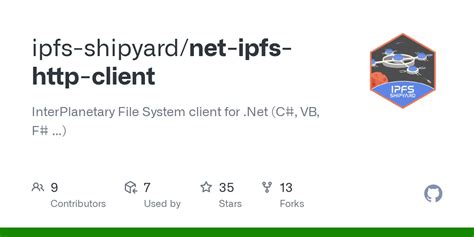 GitHub Ipfs Shipyard Net Ipfs Client InterPlanetary File System