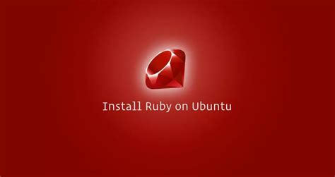 如何在ubuntu 1804上安装ruby