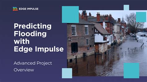 Building An Advanced Flood Monitoring System With Edge Impulse