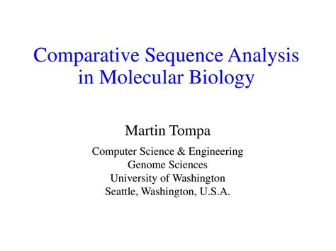 Comparative Sequence Analysis In Molecular Biology Ppt Download