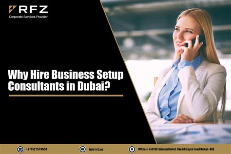 Why You Need To Hire Business Setup Consultants In Dubai Top 9