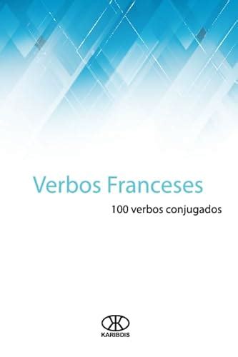 Verbos Franceses Verbos Conjugados Karibdis Editorial Abebooks