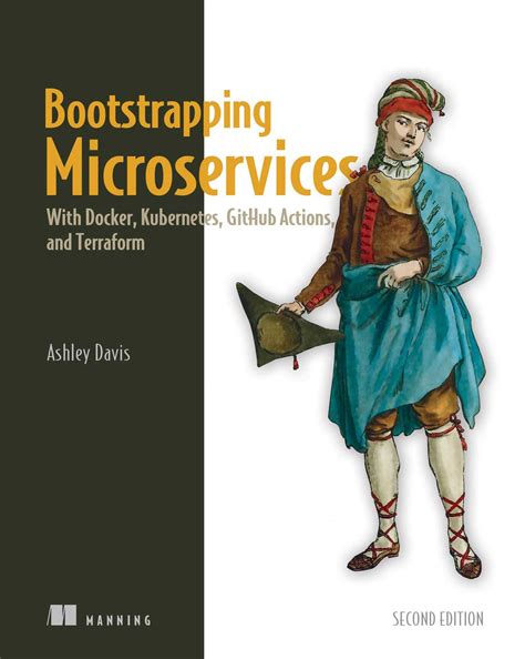 Bootstrapping Microservices Second Edition EBook By Ashley Davis