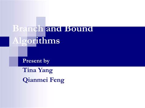BranchandBoundAlgorithms 1 Ppt