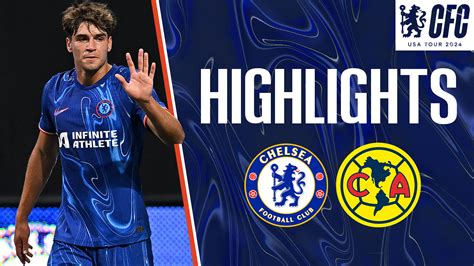 Highlights Chelsea 3 0 Club America Video Official Site Chelsea