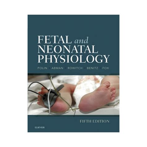 Fetal And Neonatal Physiology Ebook