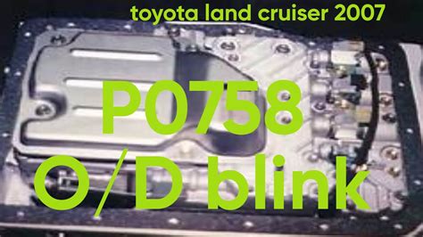 Toyota Land Cruiser 2007 P0758 Blink O D Light Youtube