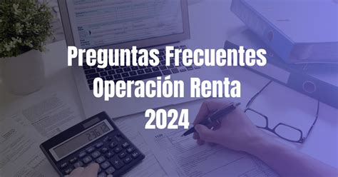 Operación Renta 2024