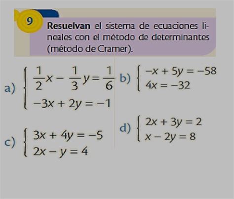 resuelvan el sistema de ecuaciones lineales con el método de