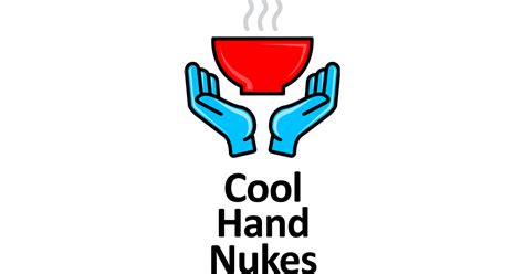 Home Cool Hand Nukes