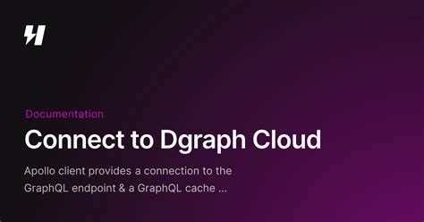 Connect To Dgraph Cloud Dgraph