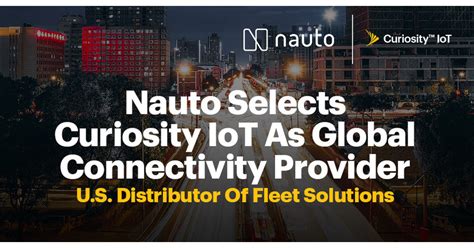 Nauto Selects Sprint Curiosity™ Iot As A Connectivity Provider For Fleet Management Portfolio