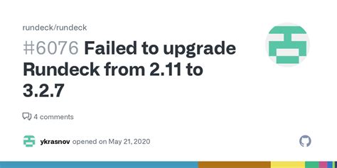 Failed To Upgrade Rundeck From 2 11 To 3 2 7 · Issue 6076 · Rundeck Rundeck · Github