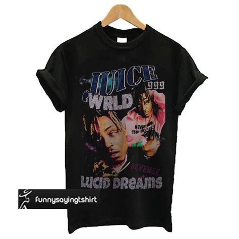 Juice Wrld Lucid Dreams T Shirt Funnysayingtshirts