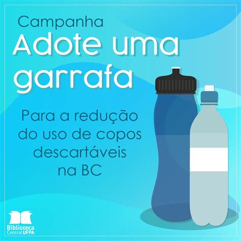 Biblioteca Central Lança a Campanha Adote Uma Garrafa Biblioteca