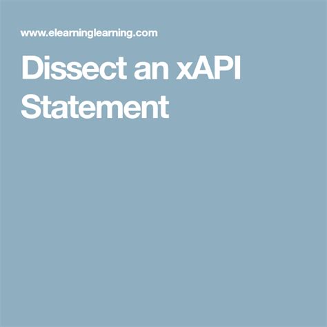 Dissect An Xapi Statement Learn To Code Elearning Coding