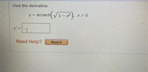 Solved Find The Derivative Y Arcsech V1 X2 X 0 Y