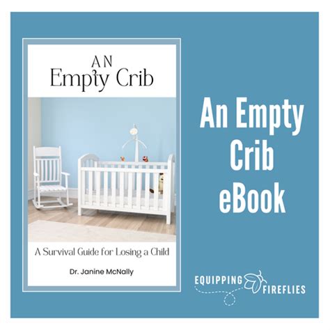 An Empty Crib Digital Ebook Equipping Fireflies
