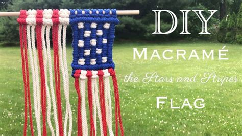Macrame Us Flag Macrame Patterns Macrame Inkle Weaving