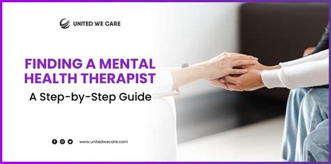 Finding A Mental Health Therapist A Step By Step Guide United We