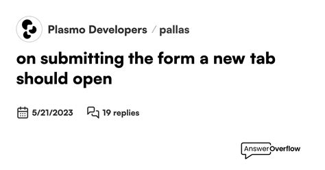 On Submitting The Form A New Tab Should Open 🧩 Plasmo Developers