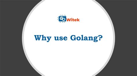 Why Golang Ppt