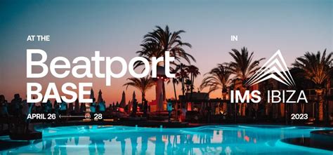 Beatport On Linkedin The Beatport Group Announces Its Full Ims Ibiza