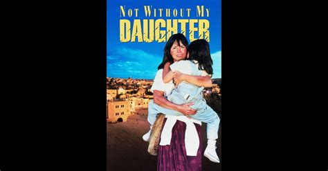 Not Without My Daughter On Itunes