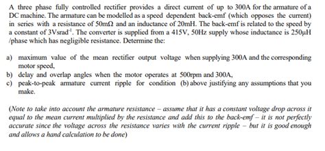Solved A Three Phase Fully Controlled Rectifier Provides A
