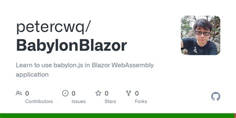 GitHub Petercwq BabylonBlazor Learn To Use Babylon Js In Blazor WebAssembly Application